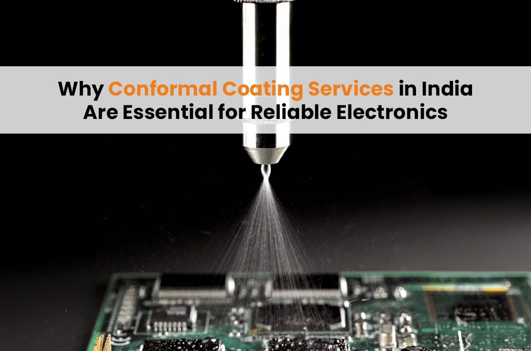 Conformal Coating Services in India for Reliable Electronics